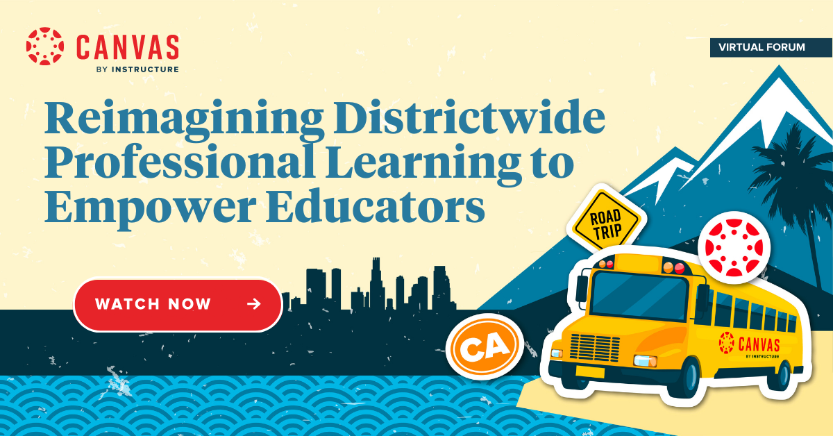 Reimagining Districtwide Professional Learning to Empower Educators | Instructure